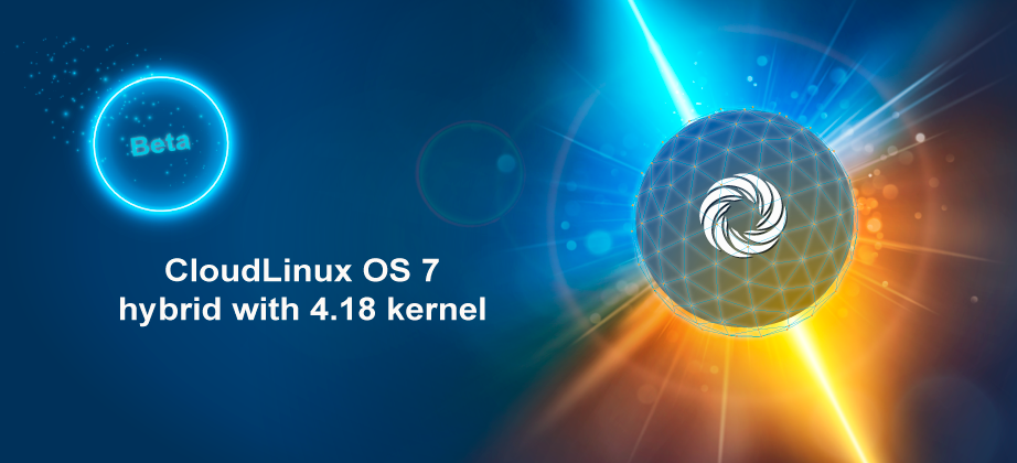 Kernel and kernel module for CloudLinux 7 hybrid updated